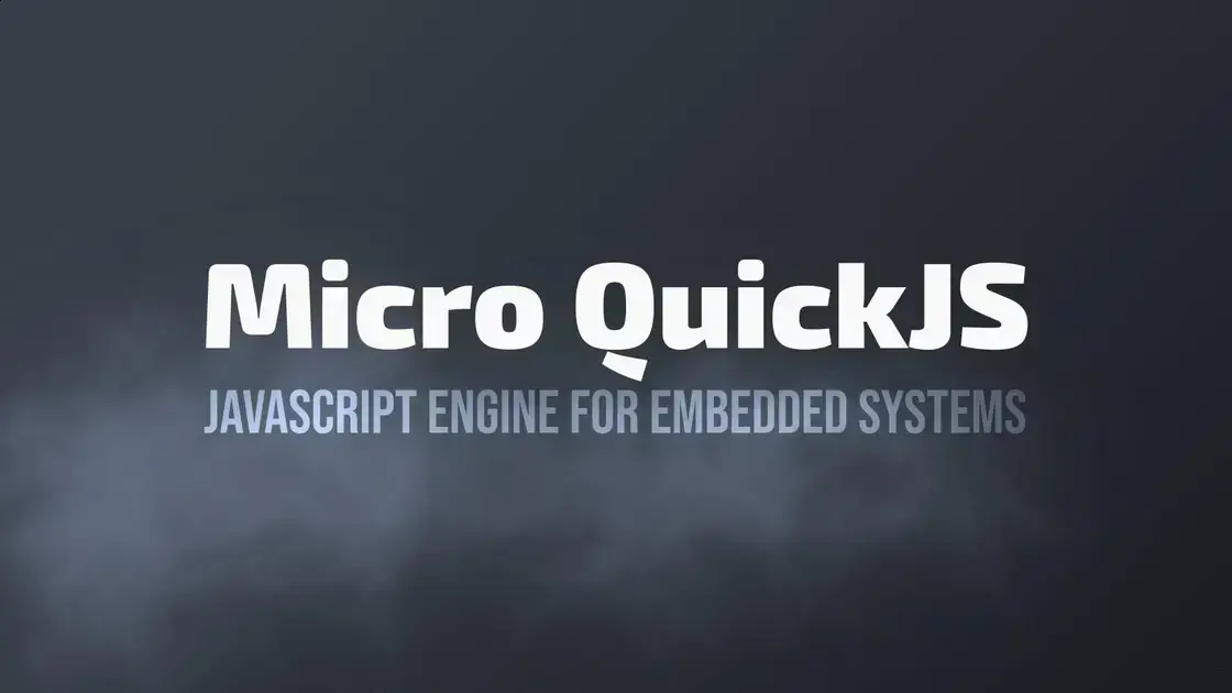 Micro QuickJS: O novo motor JavaScript de Fabrice Bellard para sistemas ...